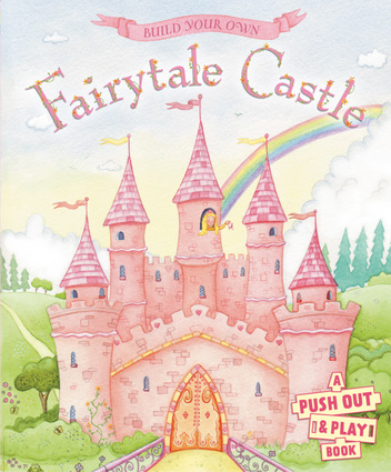 Build Your Own Fairytale Castle | Independent Publishers Group