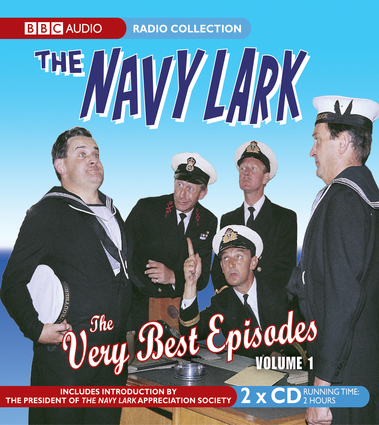 The Navy Lark The Very Best Episodes Volume 1 Independent Publishers Group