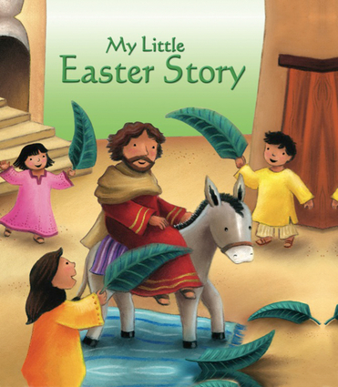 My Little Easter Story | Independent Publishers Group