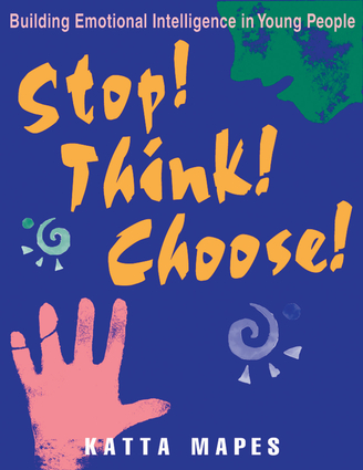 Stop! Think! Choose! | Independent Publishers Group