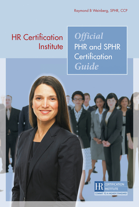 HR Certification Institute Official PHR and SPHR Certification Guide ...