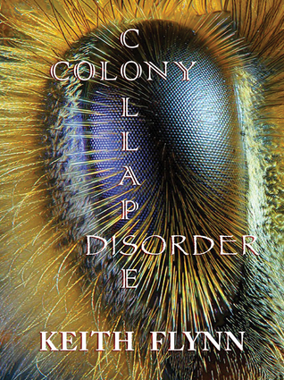 Colony Collapse Disorder | Independent Publishers Group