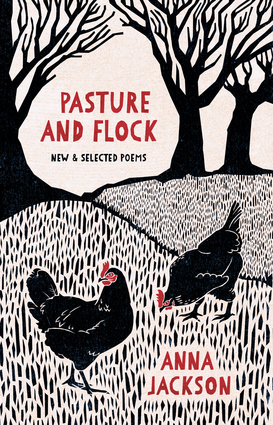 Pasture and Flock: New and Selected Poems | Independent Publishers Group
