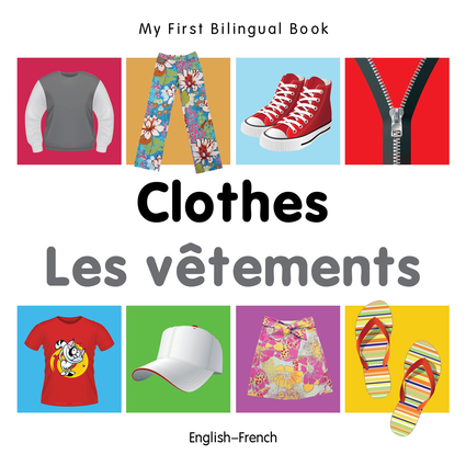 My First Bilingual Book–Clothes (English–French) | Independent ...