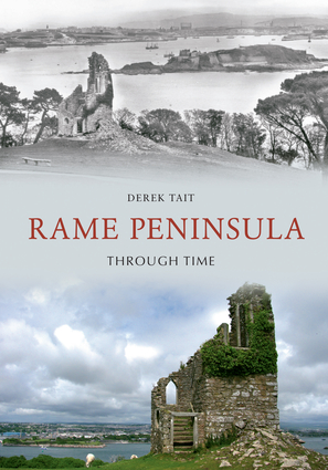 The Rame Peninsula Through Time | Independent Publishers Group