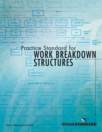 Practice Standard for Work Breakdown Structures | Project Management Institute