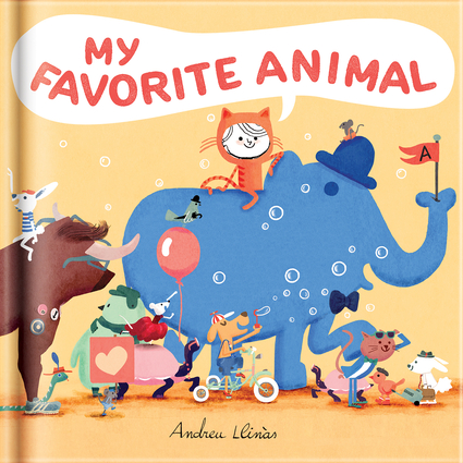 My Favorite Animal – A Whimsical Picture Book About Imagination ...