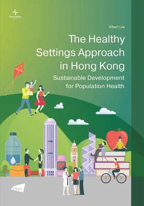 The Healthy Settings Approach in Hong Kong | Independent Publishers Group